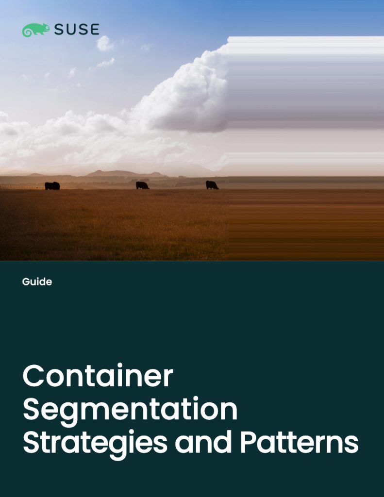 Container-Segmentierung: SUSE-Leitfaden erklärt Strategien und Methoden ...